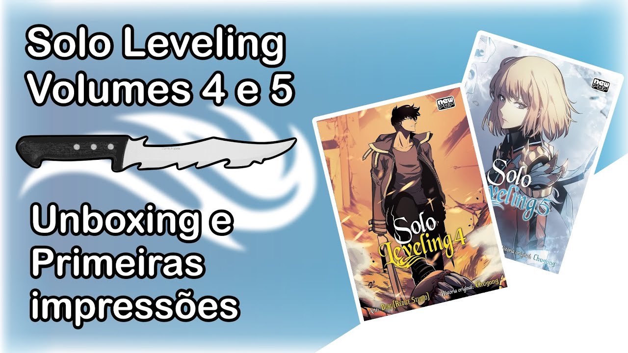 Solo Leveling Volumes 4 e 5 - Unboxing e primeiras impressões - YouTube
