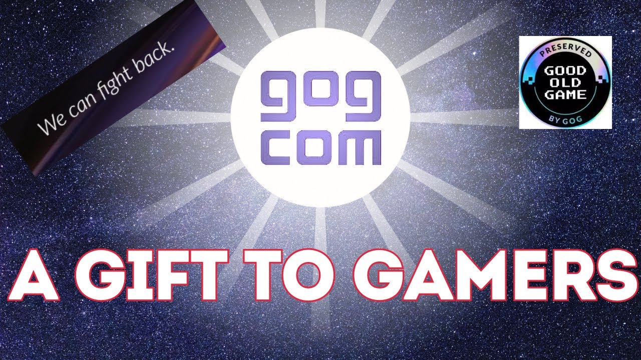 GOG Just Did Something AMAZING | This Is A MASSIVE Win For Gamers ...