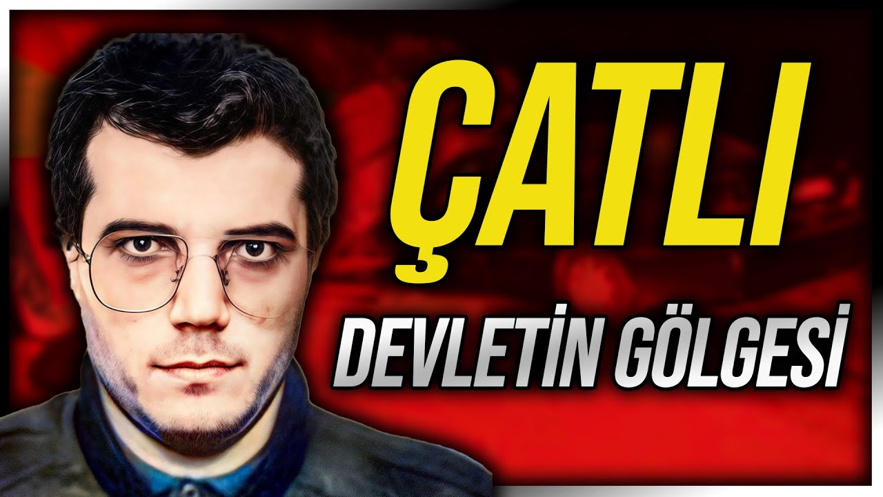 ABDULLAH ÇATLI: Devletin Gölgesi - YouTube