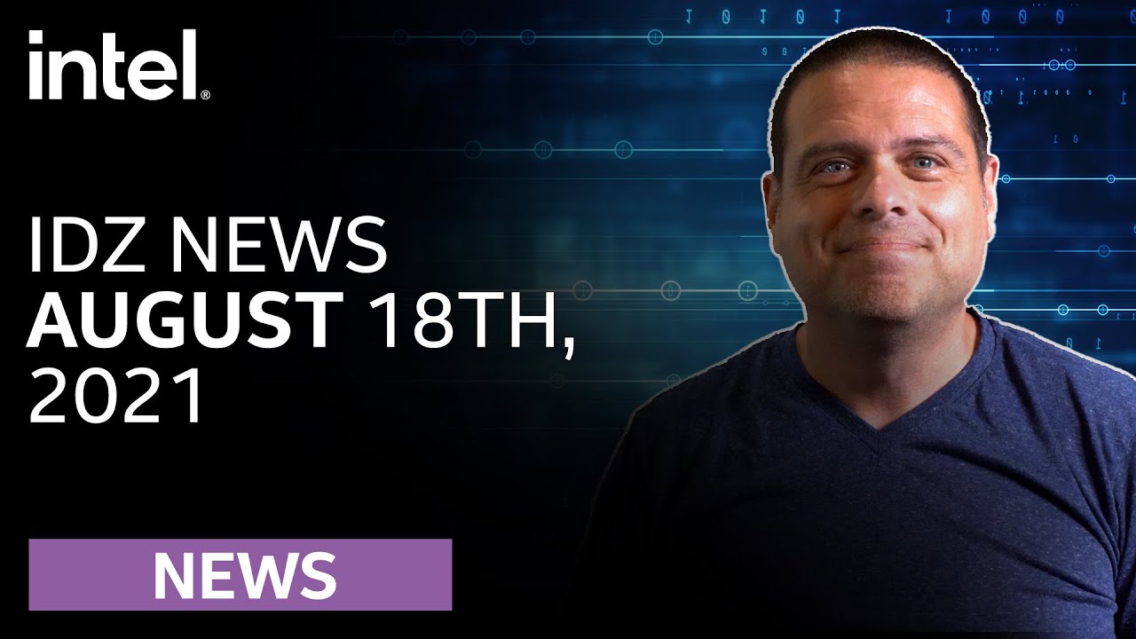 IDZ News | August 18th | Intel Software - YouTube