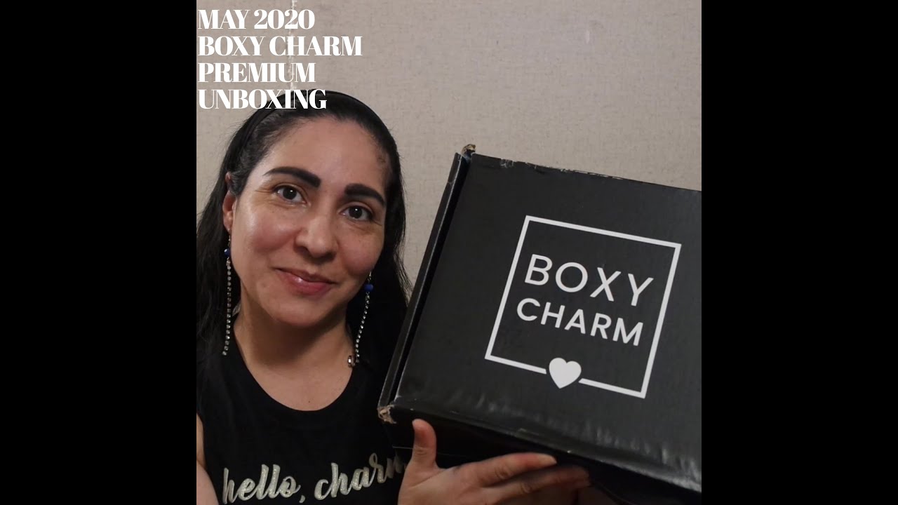 MAY 202O Boxy Charm Premium Unboxing - YouTube