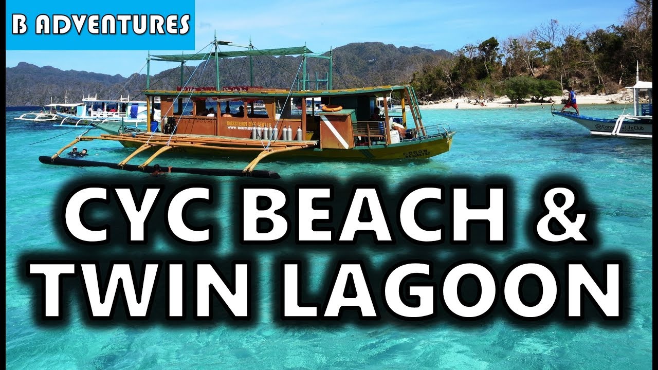 CYC Beach & Twin Lagoon, Coron Philippines S3, Vlog 52 - YouTube