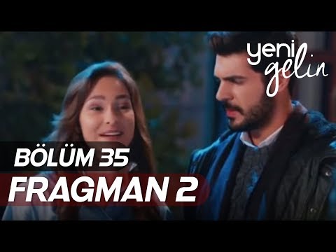 Yeni Gelin 35.Bölüm Fragmanı