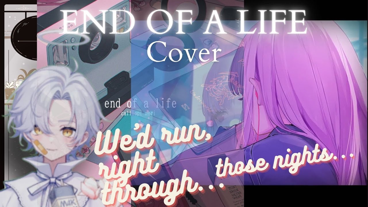 【End of a Life】 | Karaoke Cover | Calliope Mori - YouTube