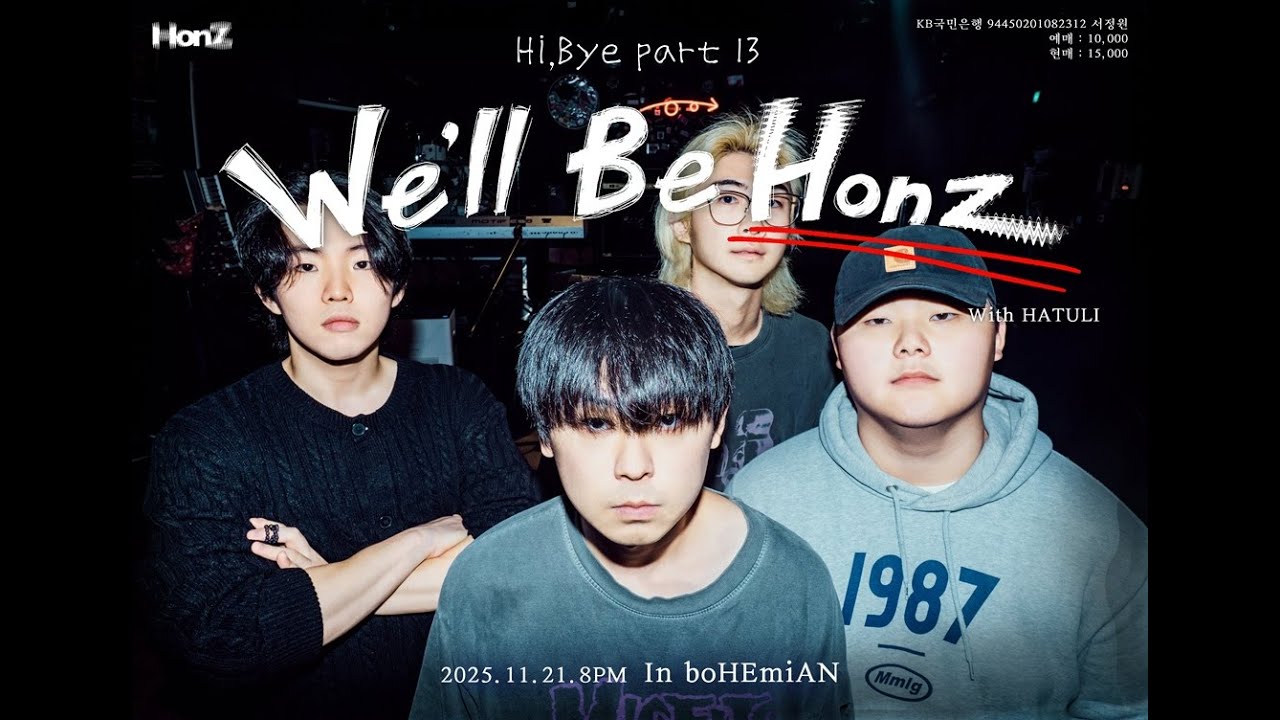 HonZ -Hi, Bye Part. 13 "We'll Be HonZ" [ bOHEmiAN FLY-DAY Concert ...