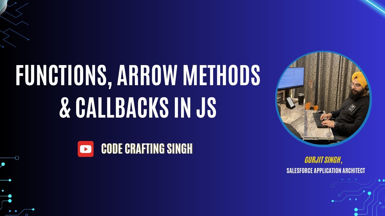 Lwc Tutorials Session 6 Functions Arrow Methods And Callbacks Youtube 6606