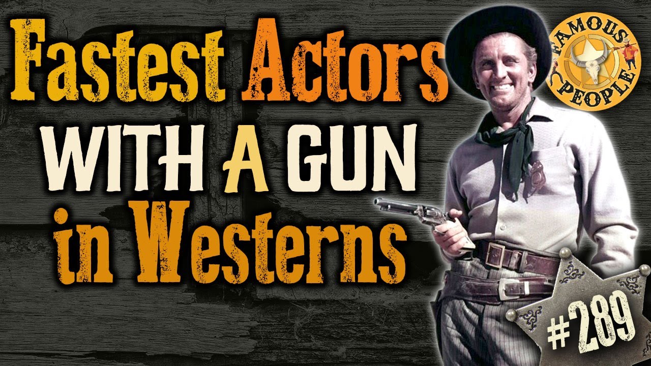 Fastest Actors with a gun in Westerns - YouTube