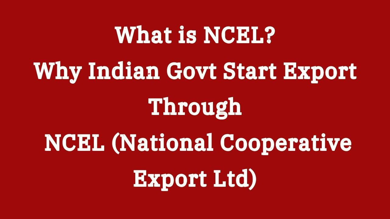 What is NCEL I How it works ? I National Cooperative Export Ltd | # ...