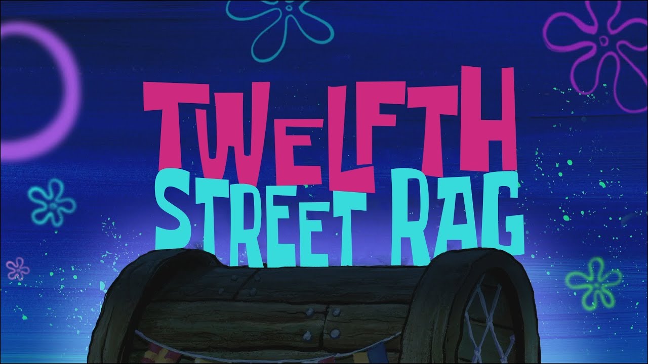 SpongeBob Music: Twelfth Street Rag with Bass (Lower Pitched) - YouTube ...