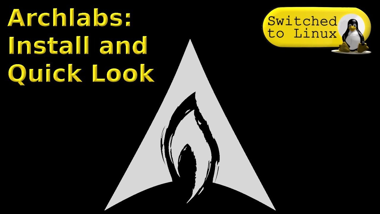 Archlabs Install and Quick Look - YouTube
