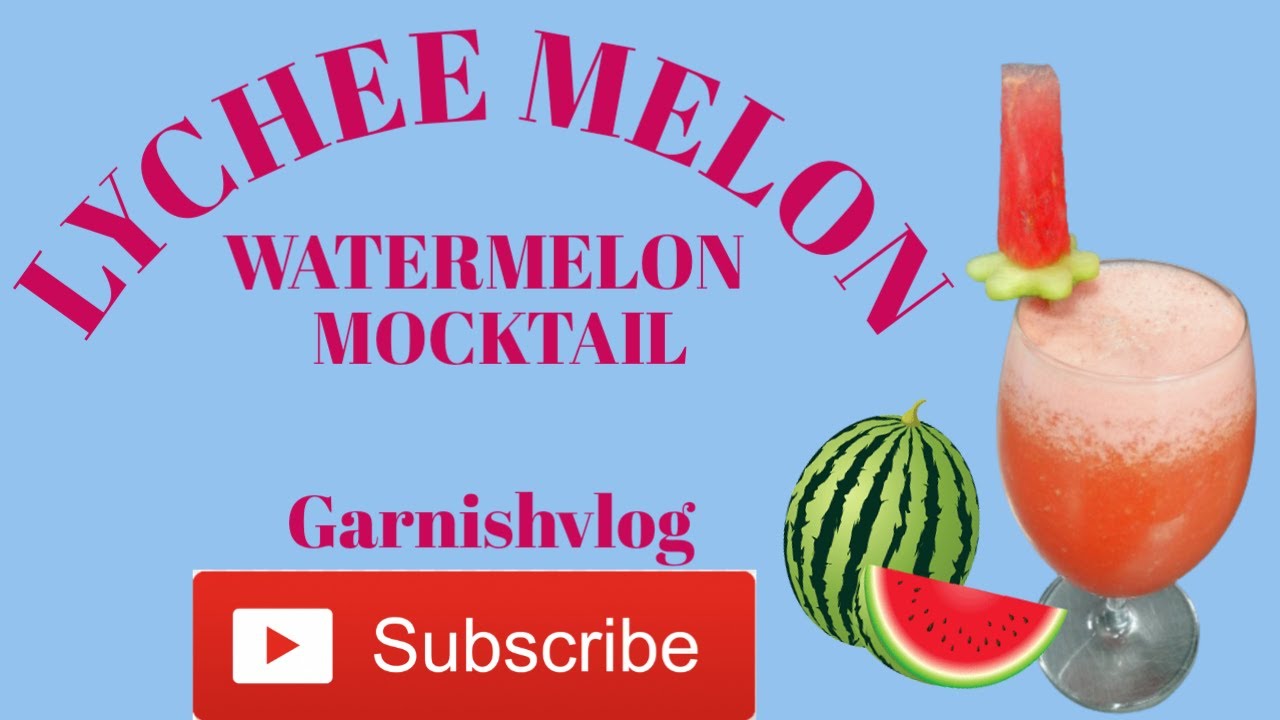 EASY MOCKTAIL BY WATERMELON (LYCHEE MELON MOCKATIAL) - YouTube