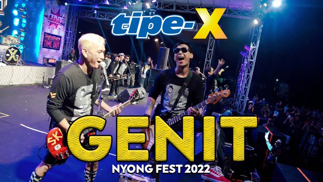TIPE-X - GENIT LIVE IN NYONG FEST 2022 Acordes - Chordify