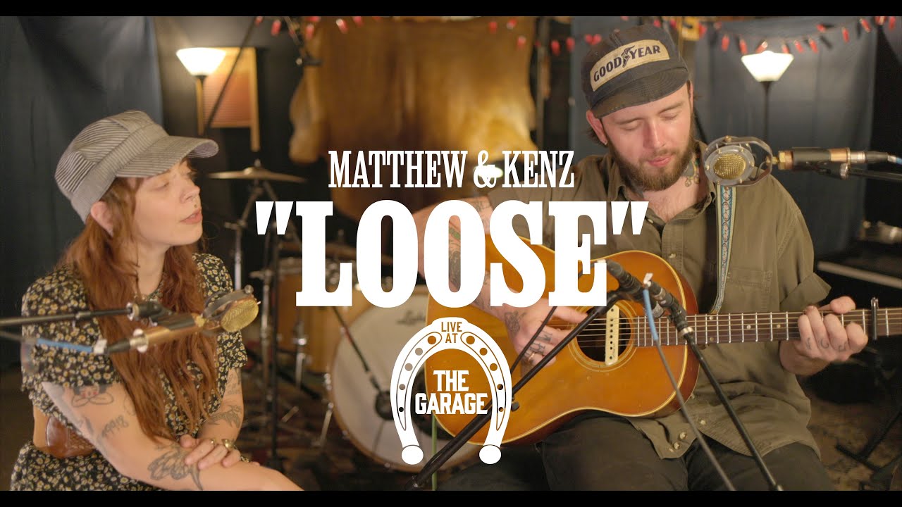 Matthew and Kenz - "Loose" (Live at The Garage) - YouTube