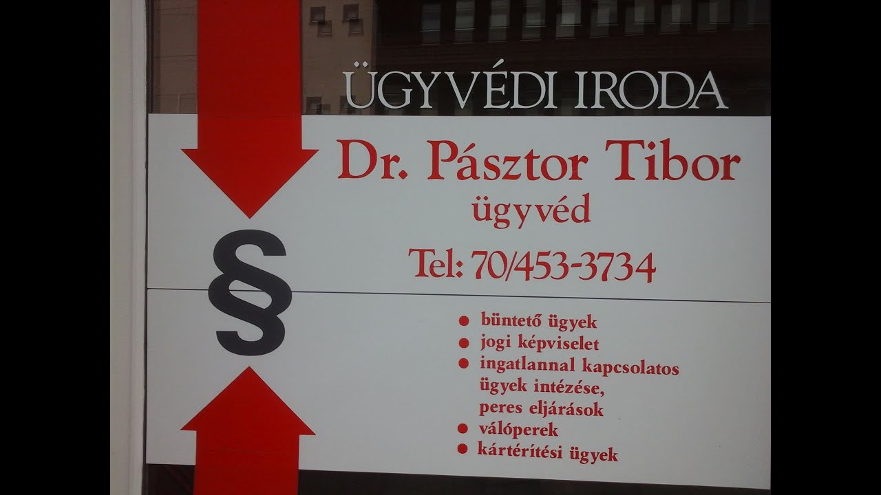 ÜGYVÉDI IRODA Dr. Pásztor Tibor ügyvéd - Csorna - YouTube