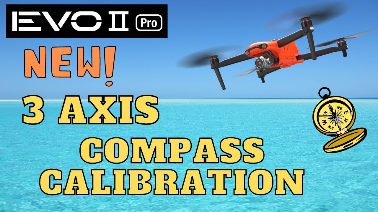 Autel Evo 2 Compass Calibration Tutorial And Demo! - YouTube