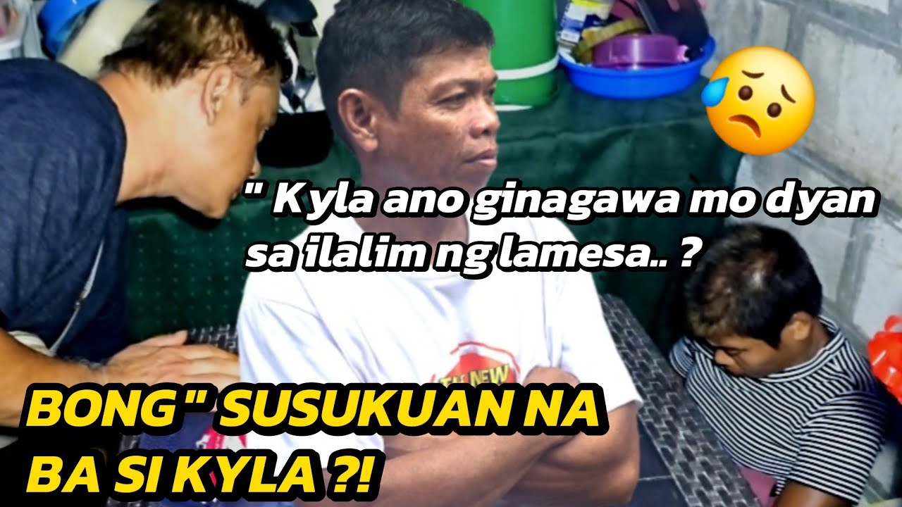 BONG" SUKO NA KAY KYLA?!😥 - YouTube