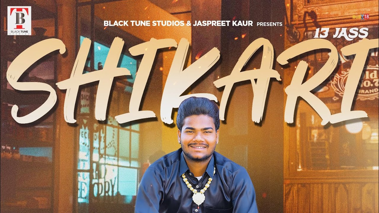 Shikari || 13 Jass || Paramjot Singh Latest Punjabi Songs 2024 | Black ...