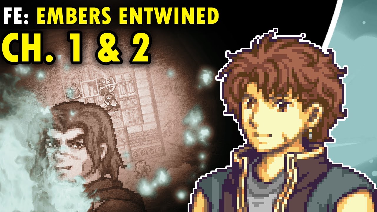 Cursory Repose | Fire Emblem: Embers Entwined Chapter 1 & 2 - YouTube