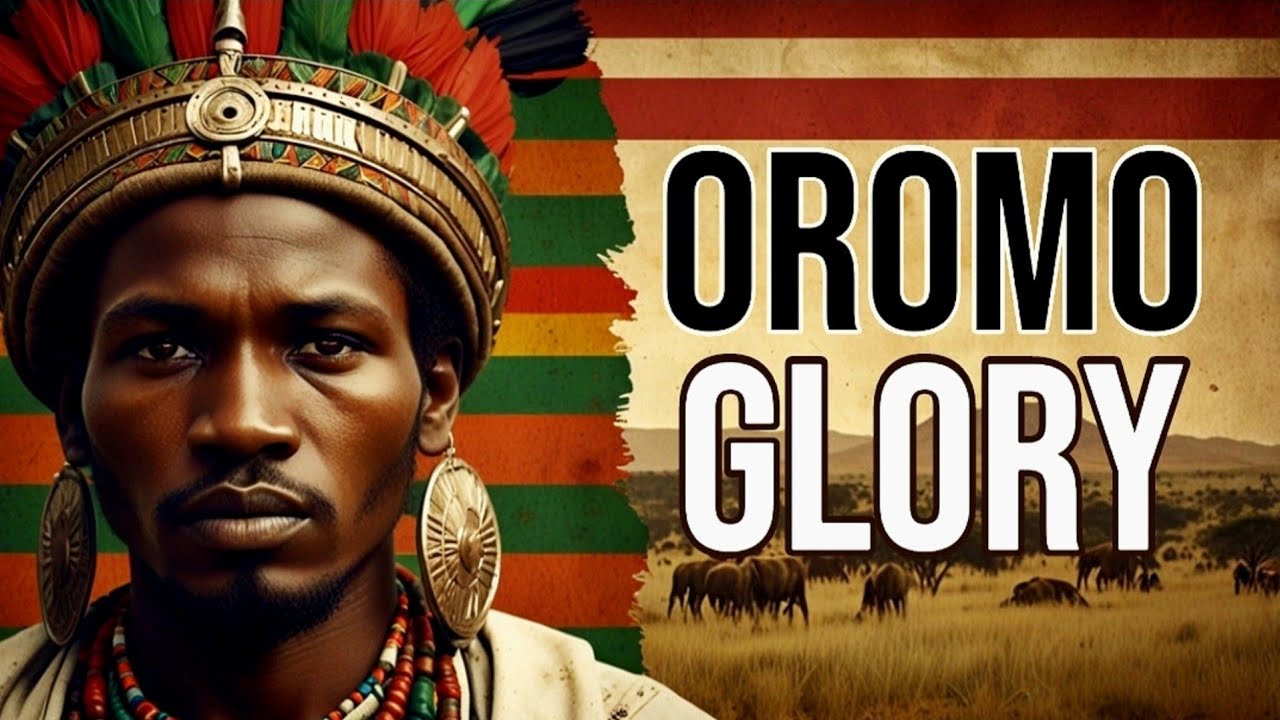 Oromo History: Rise of a Great Nation - YouTube