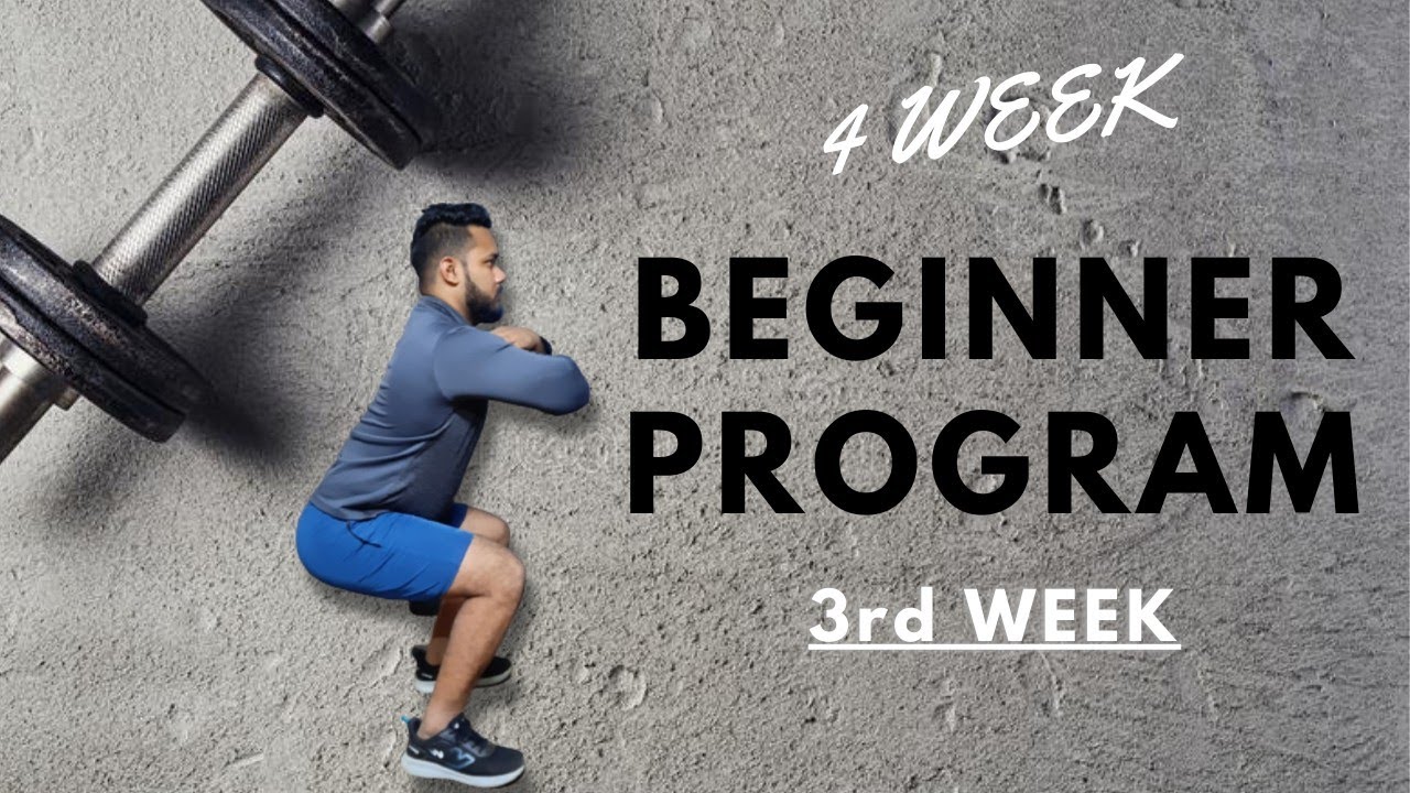 4 WEEK BEGINNER PROGRAM || 3rd WEEK || VISHAL PEAKFITNESS - YouTube