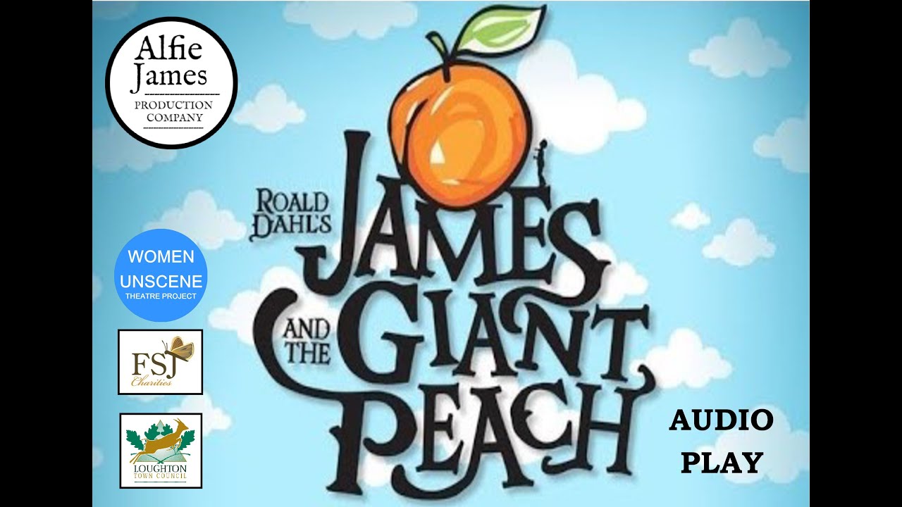 James and the giant peach Audio Play - YouTube