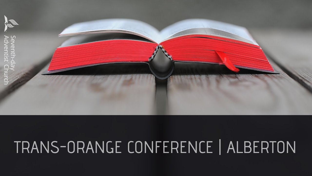 Trans-Orange Conference Presents | Sabbath Opening | Pr. B Mosoang ...