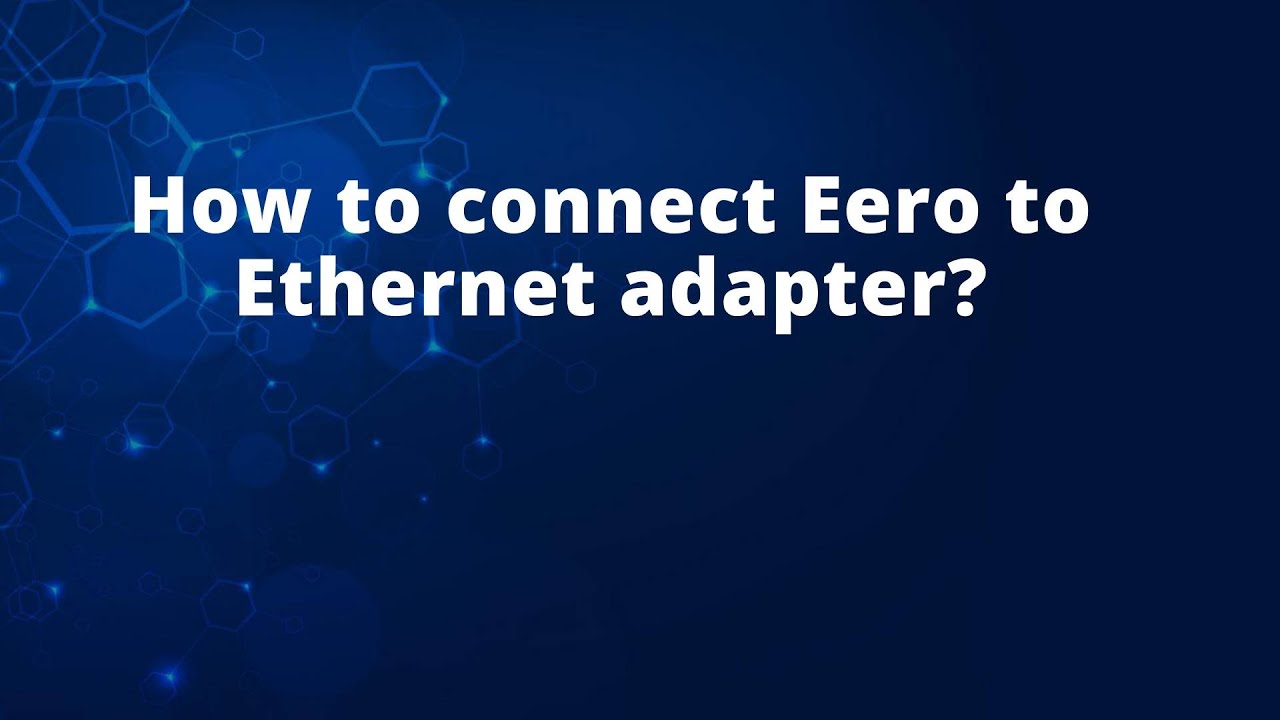 How to connect Eero to Ethernet adapter? - YouTube