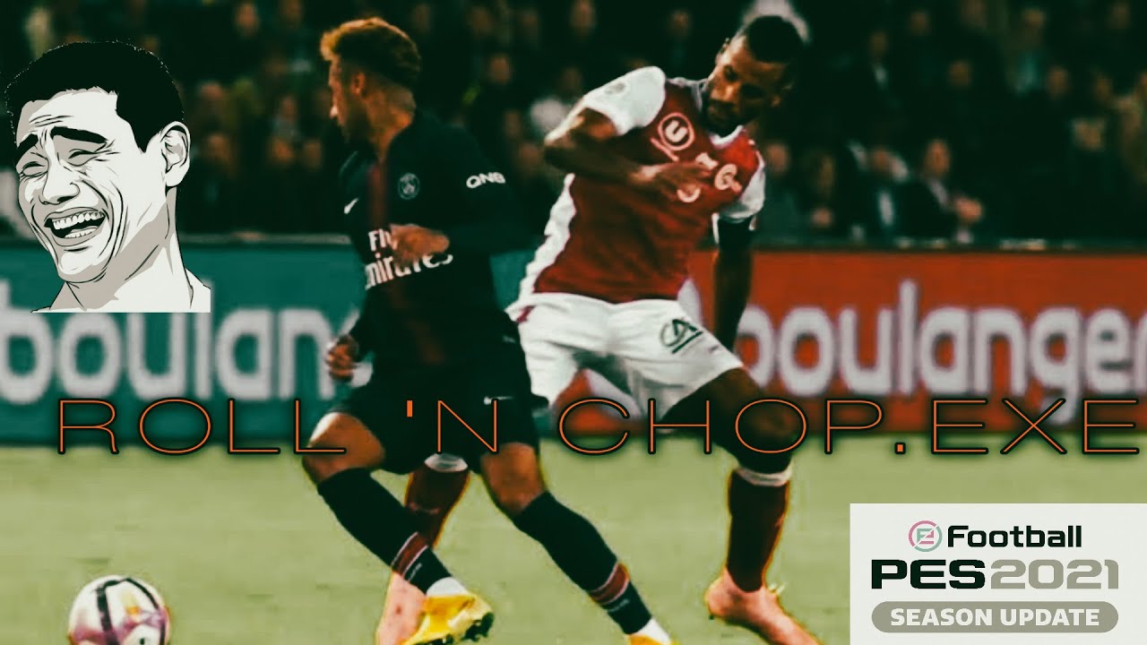 ROLL 'N CHOP.EXE | TROLL | PES 2021 | LUCIUS OP | @4u Dudes - YouTube
