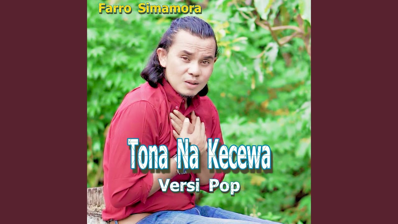 Tona Na Kecewa (Versi Pop) - YouTube