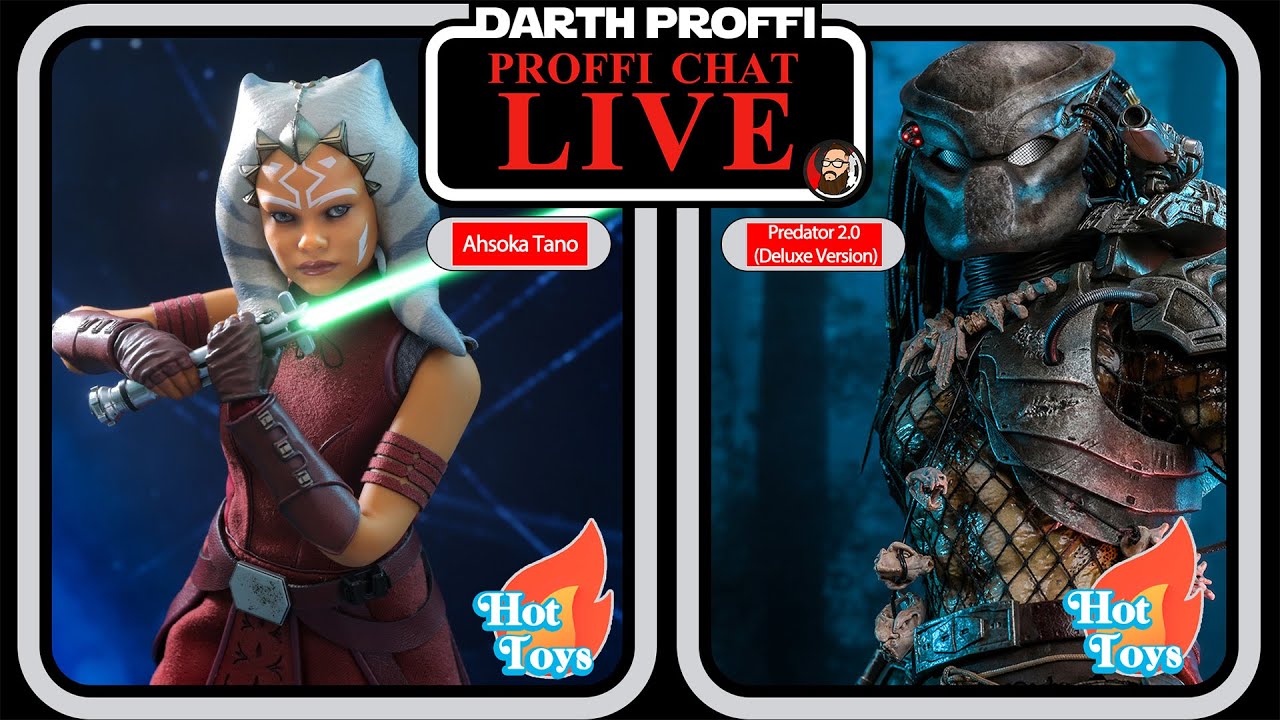 Proffi Chat Live 30: Hot Toys Ahsoka Tano released, Preadator 2.0 announcement - YouTube