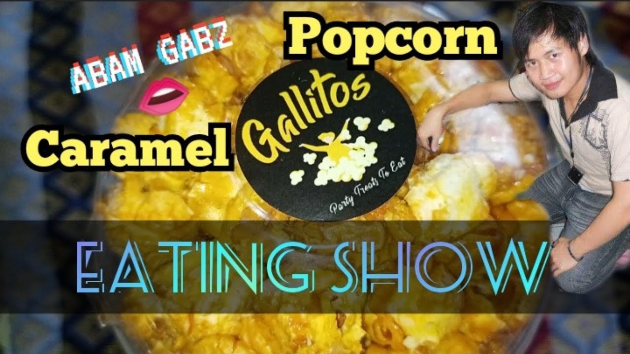 Eating Show | Abam Gabz Is Munching On Gallitos Caramel Popcorn - YouTube