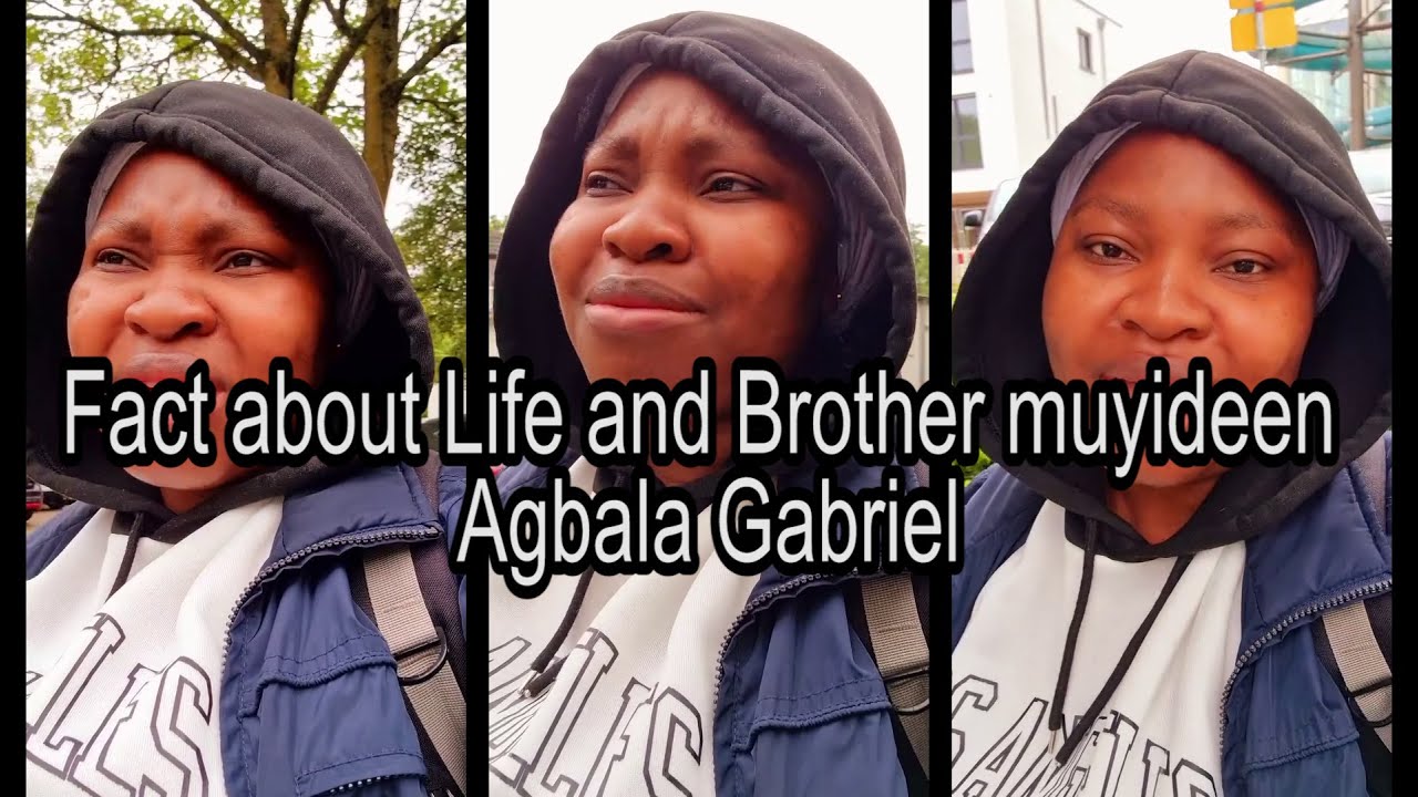 Fact about Life and Brother muyideen Agbala Gabriel, SUBSCRIBE TO MY ...