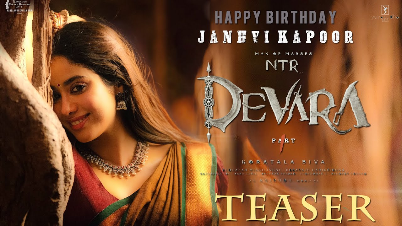 DEVARA Janhvi Kapoor As Thangam Birthday Teaser | NTR | Koratala Siva ...