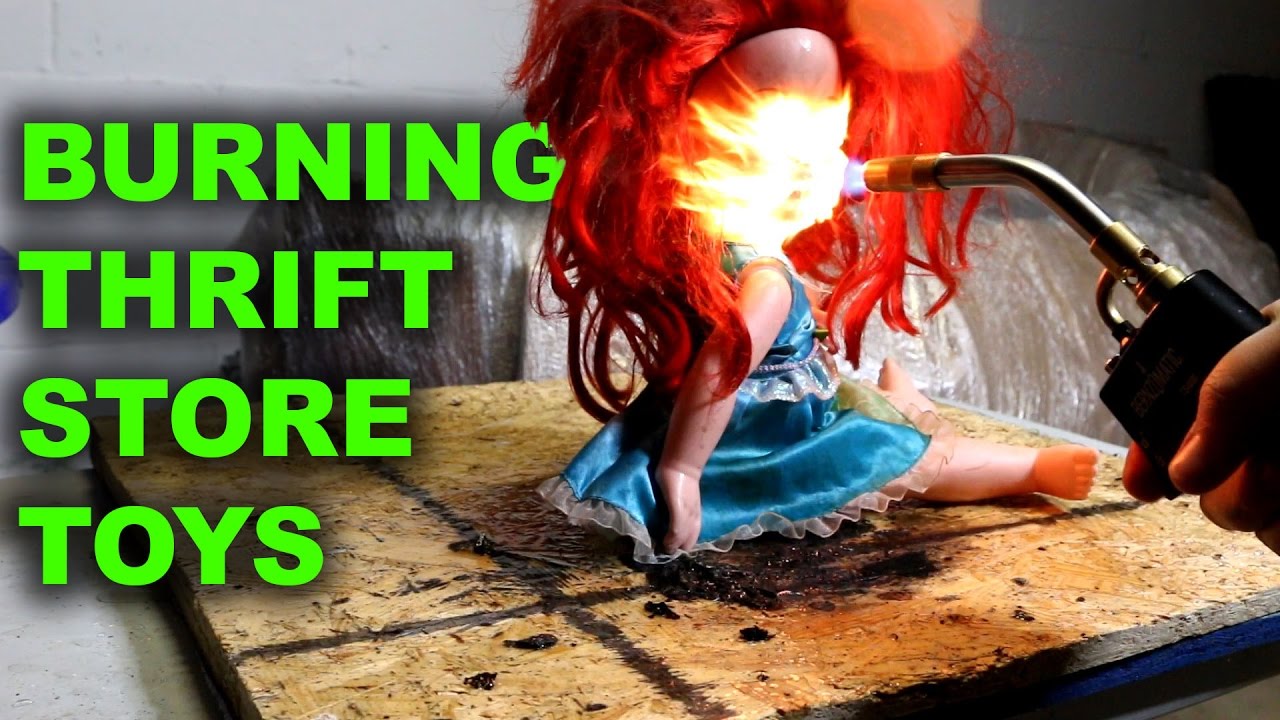 BURNING THRIFT STORE TOYS - YouTube