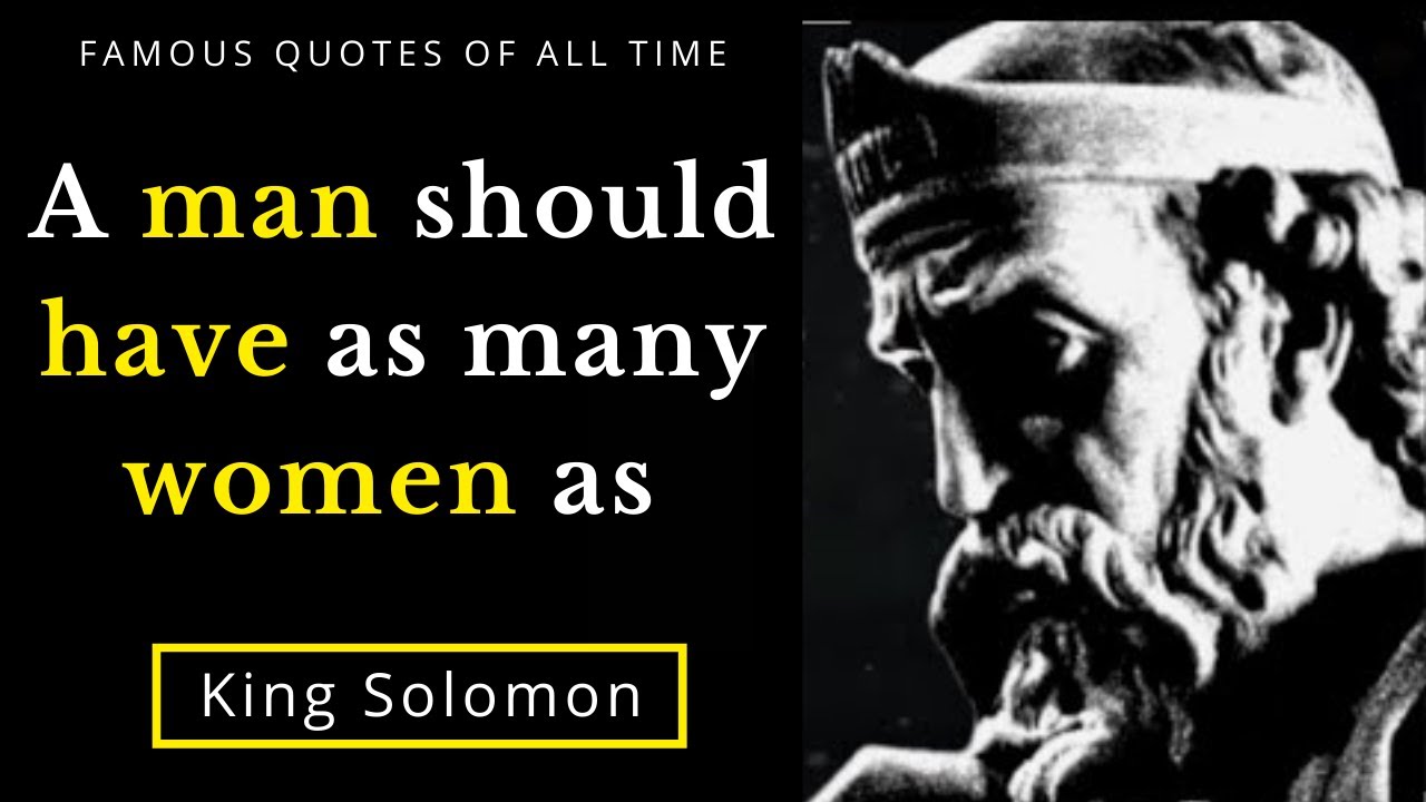 King Solomon Inspirational Quotes About Wisdom, Love, and Death ...