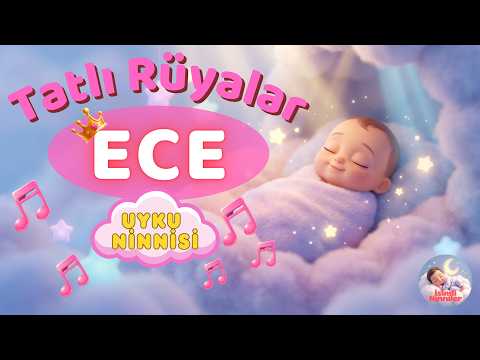 Tatlı Rüyalar ECE  / ninni