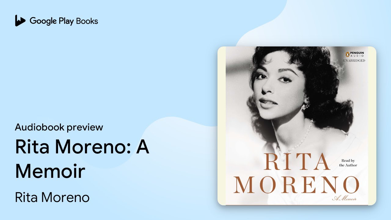 Rita Moreno: A Memoir by Rita Moreno · Audiobook preview - YouTube