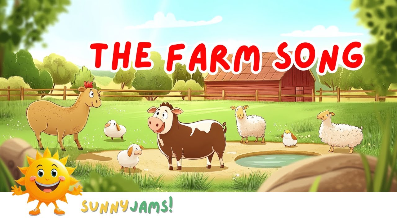 The farm song! | Nursery Rhymes & Kids Songs @Sunny Jams - YouTube