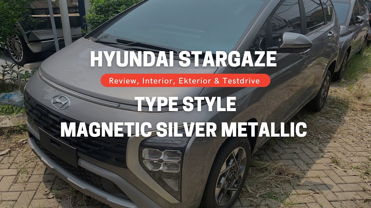 Hyundai STARGAZER STYLE 1.5 IVT | Masih ada tipe Style | Magnetic ...