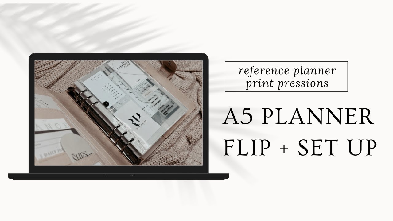 PLANNER FLIP A5 // reference planner print pressions - YouTube