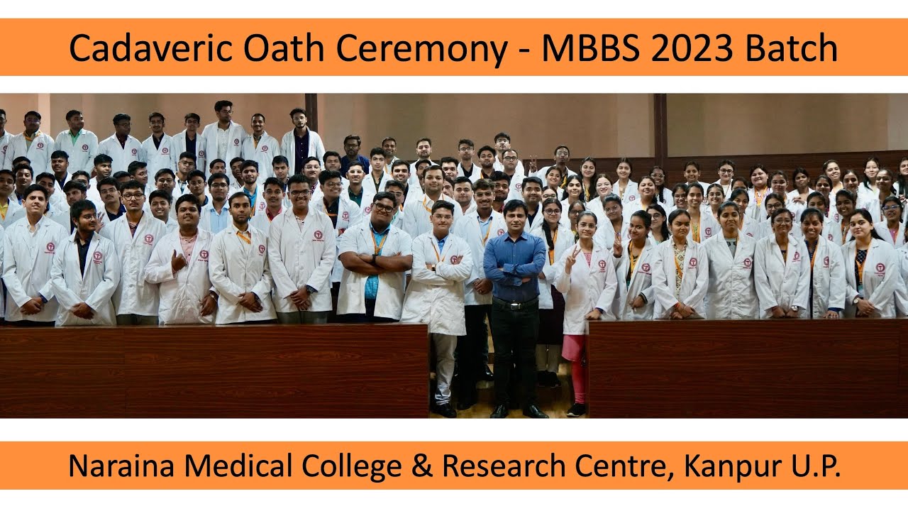 Cadaveric oath taken by medical students at Naraina Medical College Kanpur MBBS 2023 batch ...