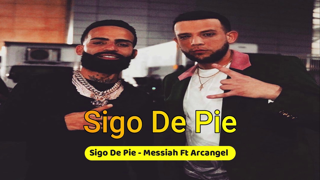 ( Sigo De Pie ) - Messiah Ft Arcangel (Audio Official) (Preview ...