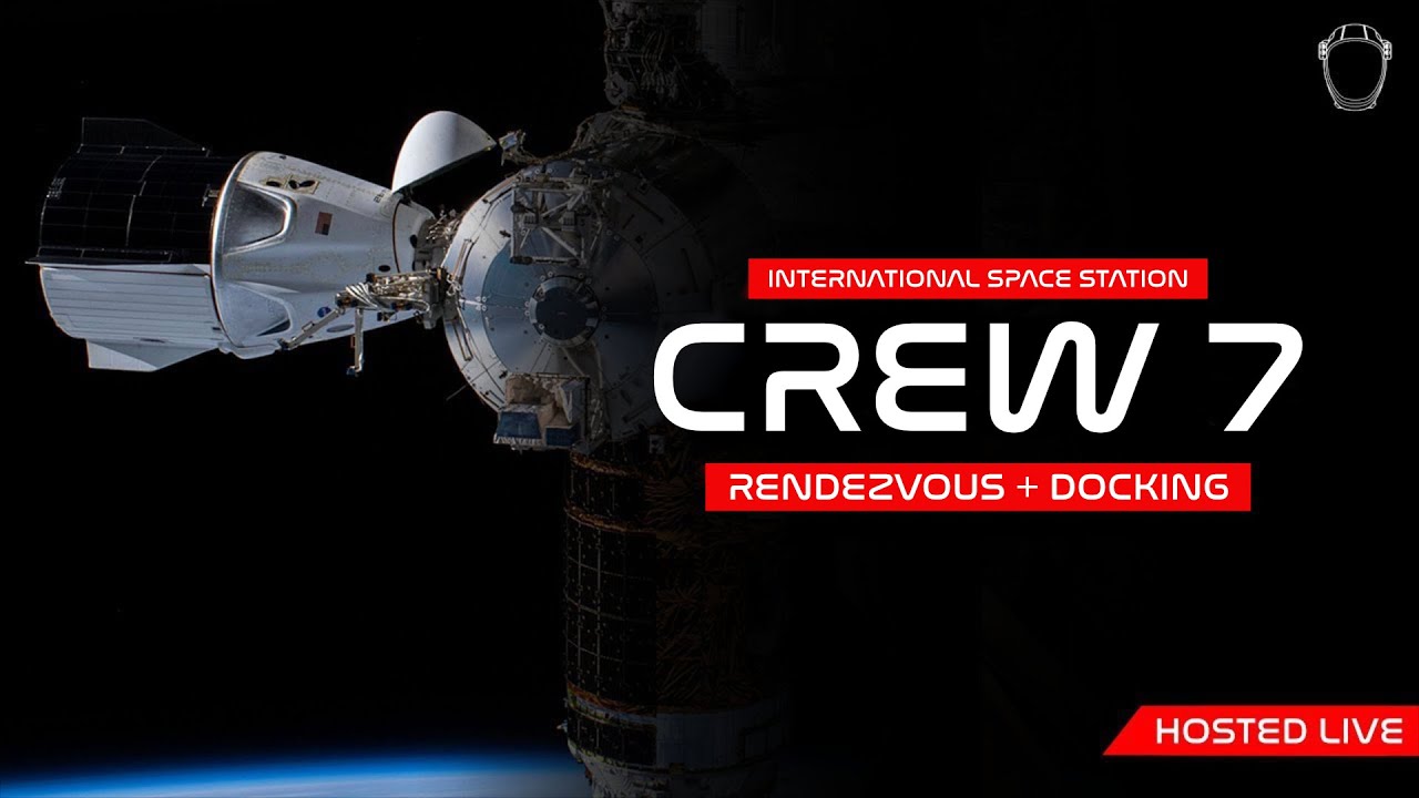 REPLAY! SpaceX Crew-7 ISS Docking - YouTube