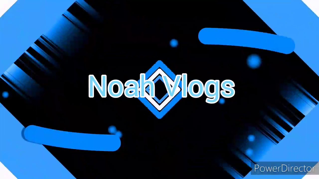 My intro Noah Vlogs - YouTube