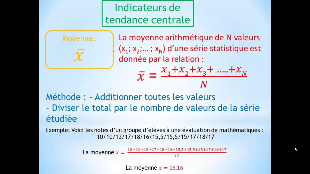 Déterminer les indicateurs de tendance centrale d'une série statistique ...