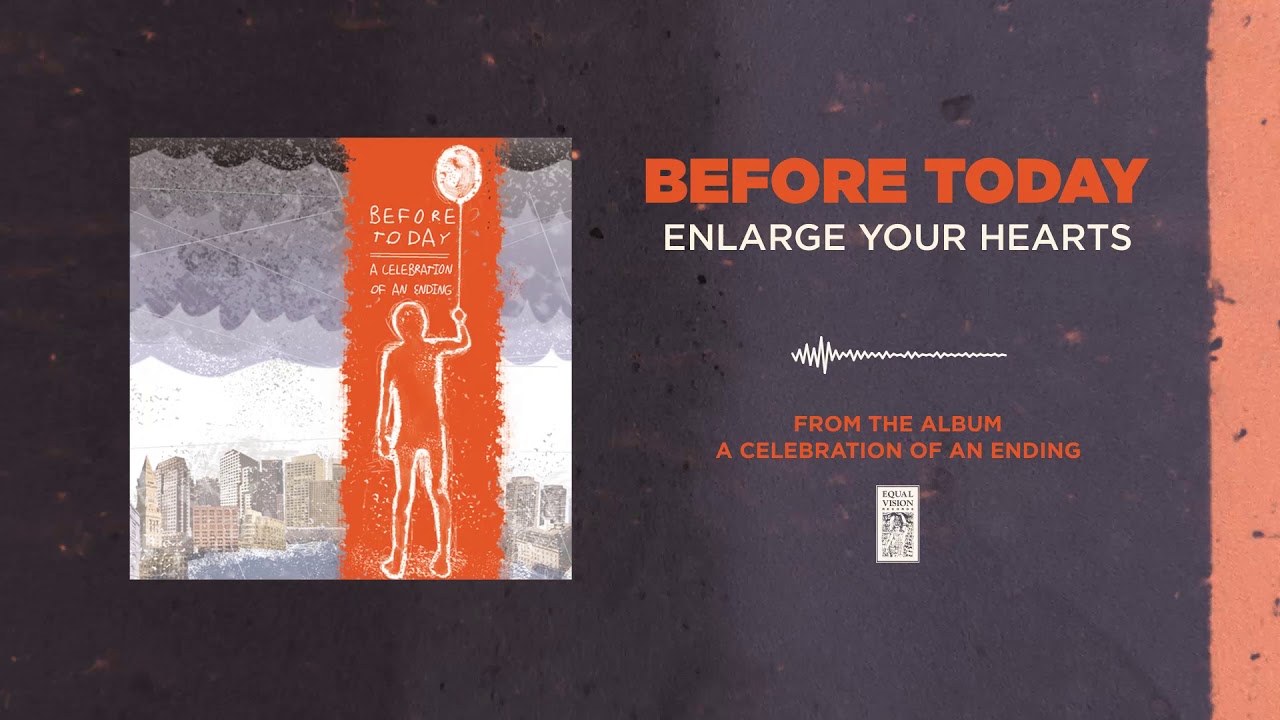 Before Today "Enlarge Your Hearts" - YouTube