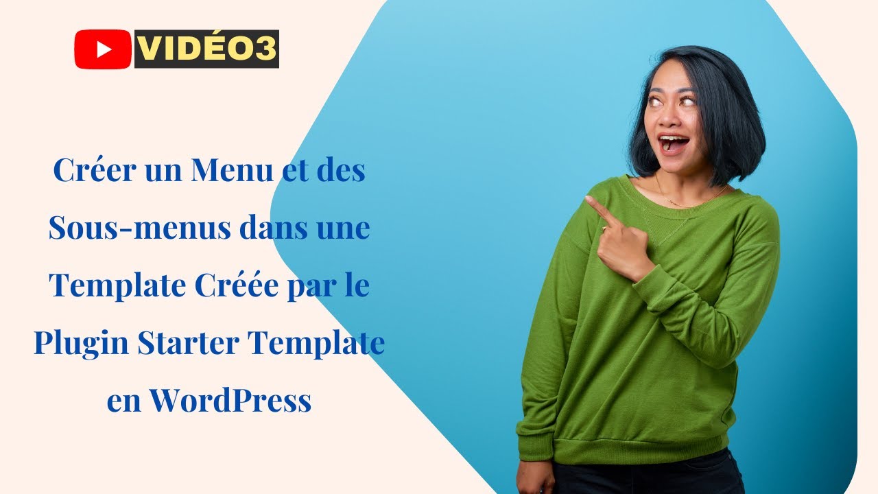 Créer un Menu et des Sous-menus dans une Template Créée par le Plugin ...