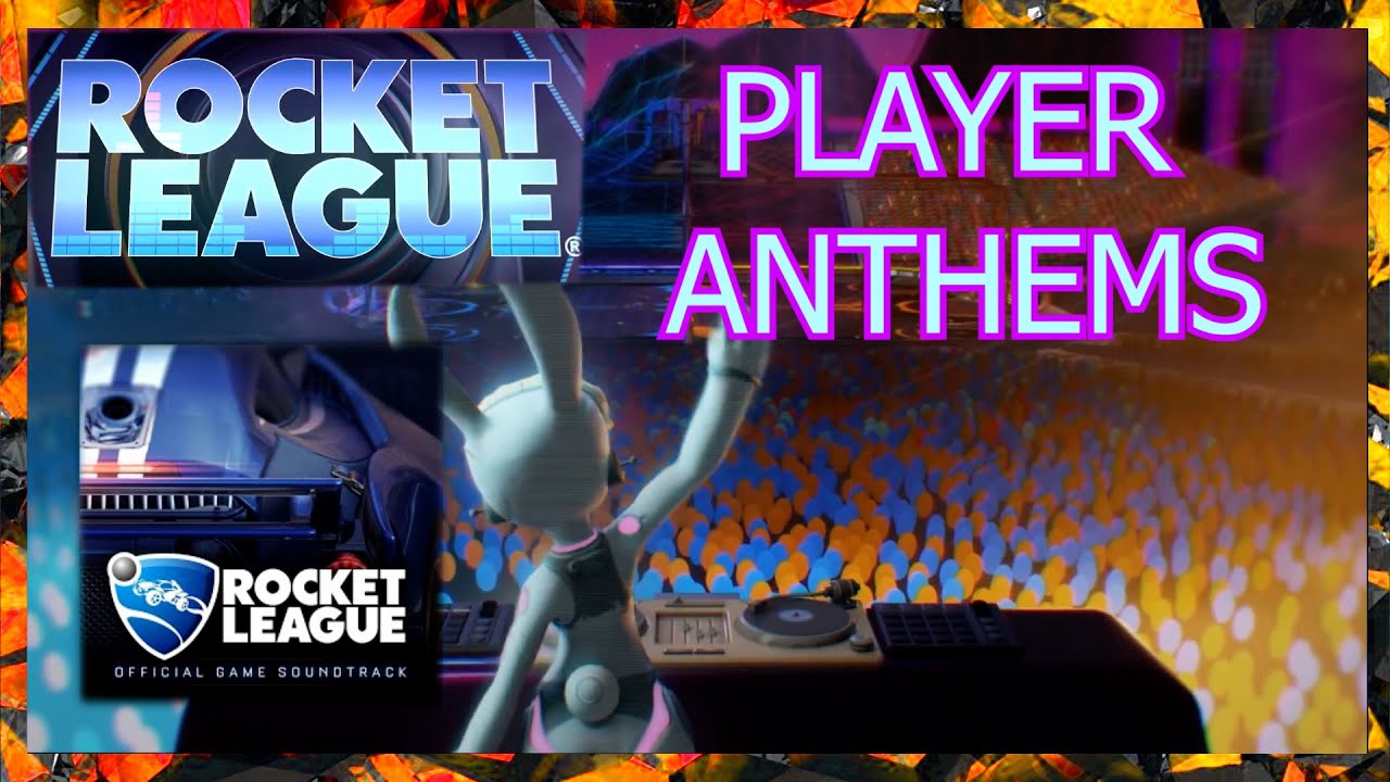 Rocket League Player Anthems New Customization - YouTube