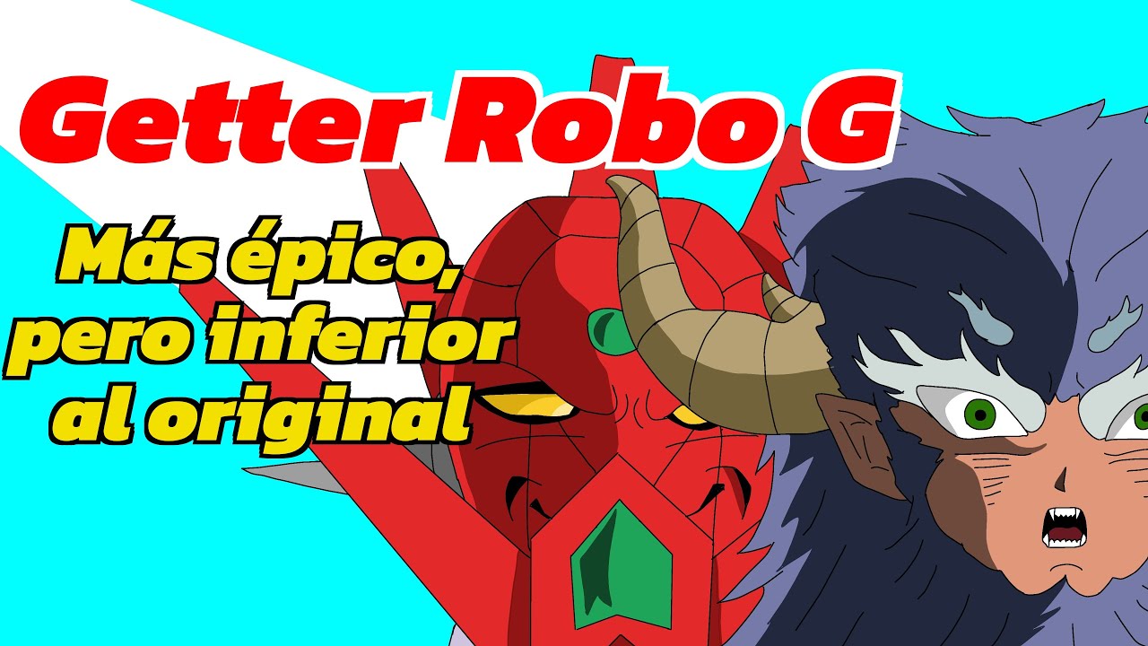 Getter Robo G, una secuela muy épica con algunos problemas - Análisis ...