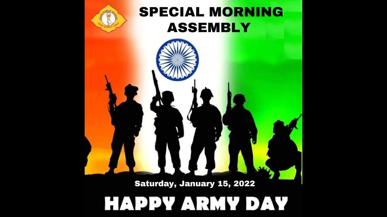 SPECIAL MORNING ASSEMBLY ☆ ARMY DAY ☆ DOON PUBLIC SCHOOL ☆ SATURDAY ...